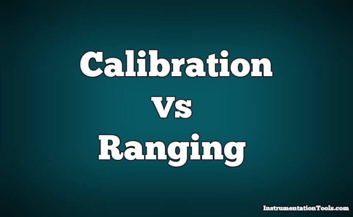 ️ Difference between Calibration and Ranging - Inst Tools ️ Difference between Calibration and Ranging - Inst Tools