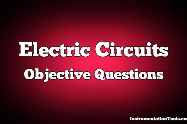 Top 300 Electrical Circuits Objective Questions And Answers