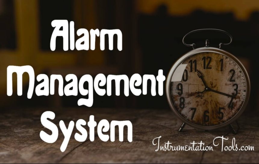 What is Alarm Management System ? | InstrumentationTools