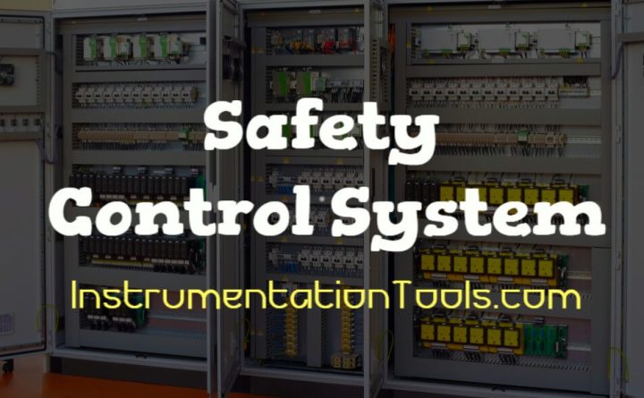 What is Safety Control System ? | InstrumentationTools